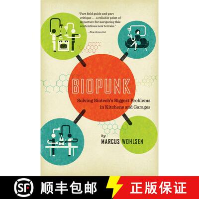 【3-4周达】Biopunk: Solving Biotech's Biggest Problems in Kitchens and Garages [9781617230073]