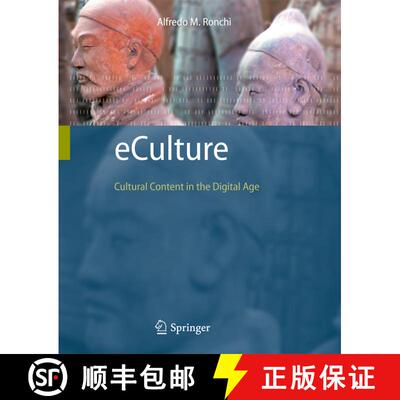 【3-4周达】eCulture: Cultural Content in the Digital Age (Softcover reprint of hardcover 1st ed. 2009) [9783642094552]
