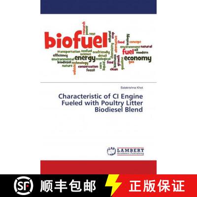 预订 Characteristic of CI Engine Fueled with Poultry Litter Biodiesel Blend [9786138387992]