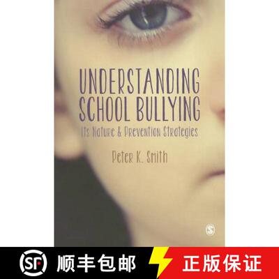 【3-4周达】Understanding School Bullying: Its Nature and Prevention Strategies [9781847879059]
