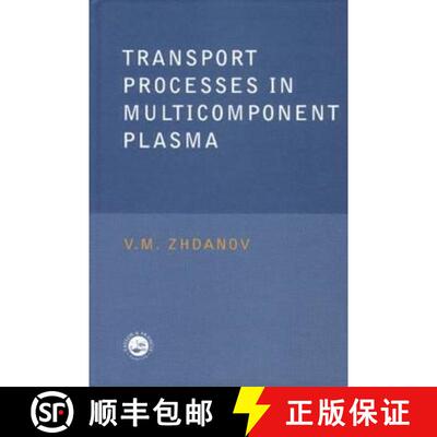 【3-4周达】精装 Transport Processes in Multicomponent Plasma [9780415279208]
