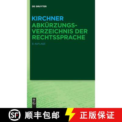 【3-4周达】精装 Kirchner – Abkürzungsverzeichnis der Rechtssprache [9783110375459]