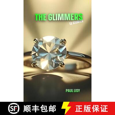 【3-4周达】The Glimmers: 12 Stories [9798994769607]