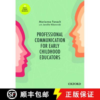 预订 Professional Communication for Early Childhood Educators: Interpersonal and Workplace Communicat... [9780190322885]