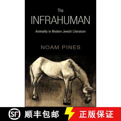 【2-3周达】SUNY series in Contemporary Jewish Literature and Culture: Animality in Modern Jewish Lite... [9781438470665]