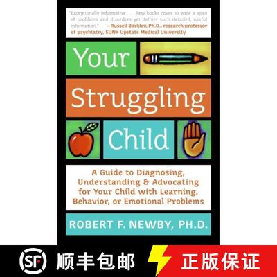 【3-4周达】Your Struggling Child: A Guide to Diagnosing, Understanding, and Advocating for Your Child... [9780060735234]