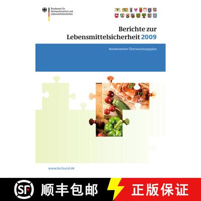 【3-4周达】Berichte zur Lebensmittelsicherheit 2009: Bundesweiter Überwachungsplan 2009 [9783034800570]