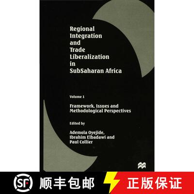 【3-4周达】精装 Regional Integration and Trade Liberalization in Subsaharan Africa : Volume 1: Framew... [9780333661048]
