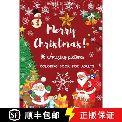 【3-4周达】90 Amazing Pictures Merry Christmas: Great Festive Coloring Book Relaxing Christmas Patter... [9781716199011]