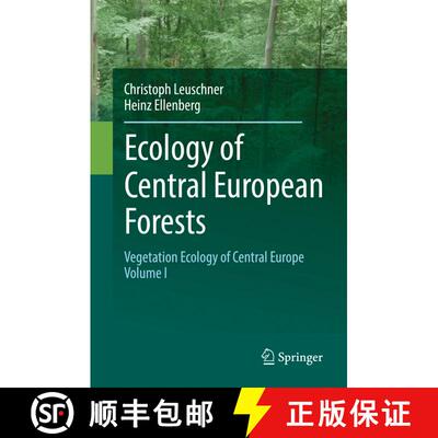 【3-4周达】Ecology of Central European Forests: Vegetation Ecology of Central Europe, Volume I [9783319827230]