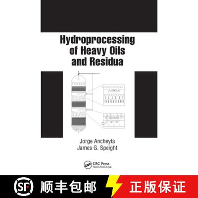 【3-4周达】Hydroprocessing of Heavy Oils and Residua [9780367577698]