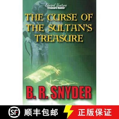 【3-4周达】The Curse of the Sultan's Treasure: Edward Venture Treasure Hunter Series [9780615989846]
