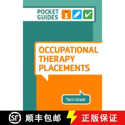 【3-4周达】精装 Occupational Therapy Placements : A Pocket Guide [9781908625915]