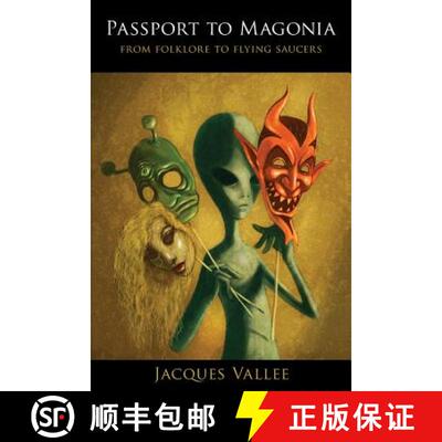 【3-4周达】Passport to Magonia: From Folklore to Flying Saucers [9780987422484]