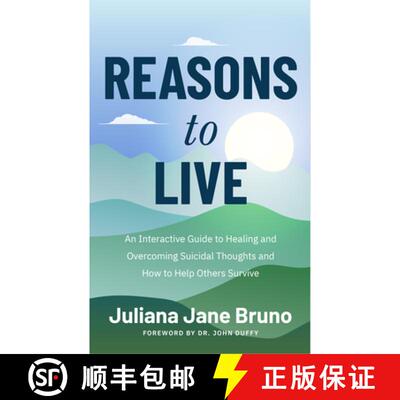 【3-4周达】Reasons to Live: An Interactive Guide to Healing and Overcoming Suicidal Thoughts and How ... [9781684816088]
