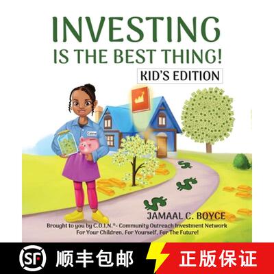 【3-4周达】Investing Is the Best Thing! Kid's Edition: A Guide for Kids to Make and Grow Their Own Mo... [9781835563243]