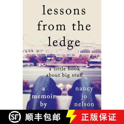 【3-4周达】Lessons from the Ledge: A Little Book About Big Stuff [9780997521047]