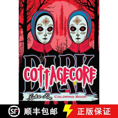 【3-4周达】Dark Cottagecore: Coloring Book, Charming Whispers- Unveiling Dark Cottagecore Delights [9788367484589]