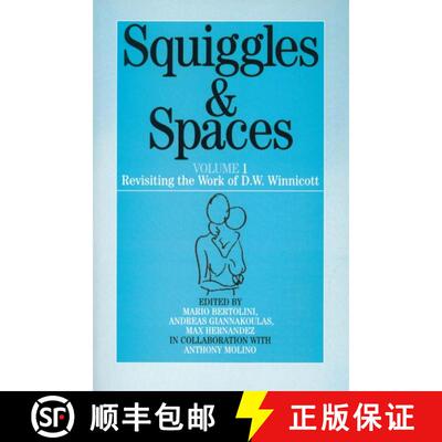 【3-4周达】Squiggles And Spaces - Revisiting The Work Of D W Winnicott V 1 [Wiley心理学] [9781861562715]