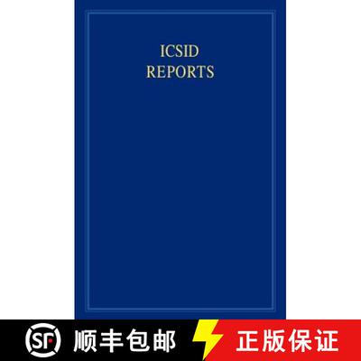【3-4周达】精装 ICSID Reports, Volume 14: Reports of Cases Decided Under the Convention on the Settle... [9780521899888]