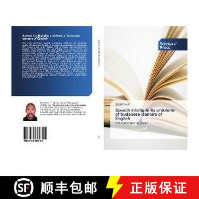 预订 Speech intelligibility problems of Sudanese learners of English [9783639706185]