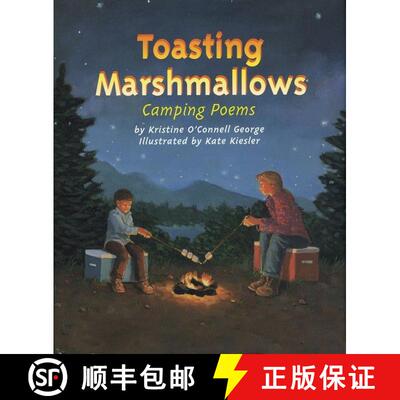【3-4周达】精装 Toasting Marshmallows: Camping Poems [9780618045976]