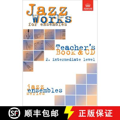 【3-4周达】Jazz Works for ensembles, 2. Intermediate Level (Teacher's Book & CD) [9781860960956]