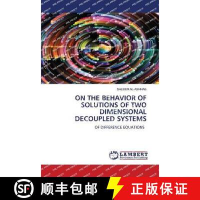 预订 On the Behavior of Solutions of Two Dimensional Decoupled Systems [9786205518014]
