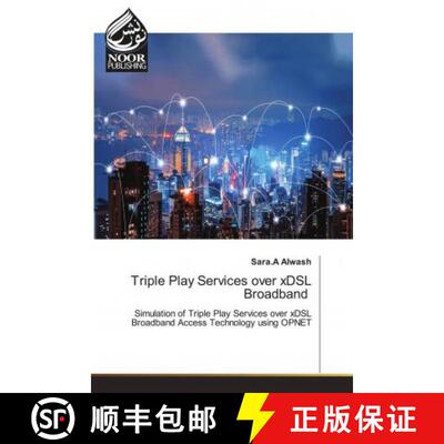 预订 Triple Play Services over xDSL Broadband [9786202791519]
