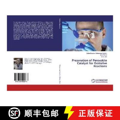 预订 Preparation of Perovskite Catalyst for Oxidative Reactions [9783659592676]