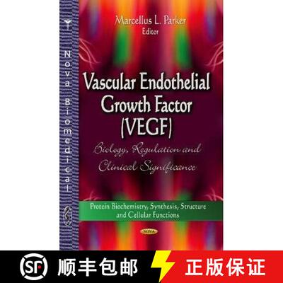 【3-4周达】精装 Vascular Endothelial Growth Factor (VEGF): Biology, Regulation and Clinical Significance [9781626186552]