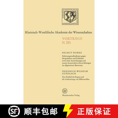 【3-4周达】Sicherungsmassnahmen Gegen Bergschaden Und Erdbeben Sowie Ihre Auswirkungen Auf Neuere Kon... [9783531082851]