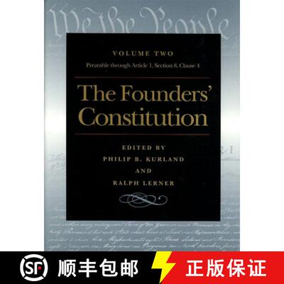 【3-4周达】Founders' Constitution, Volume 2: Preamble Through Article 1, Section 8, Clause 4 - The Pr... [9780865973039]