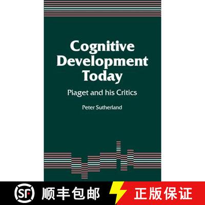 【3-4周达】Cognitive Development Today: Piaget and His Critics [9781853961335]