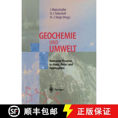 【3-4周达】Geochemie und Umwelt: Relevante Prozesse in Atmo-, Pedo- und Hydrosphäre [9783642638268]