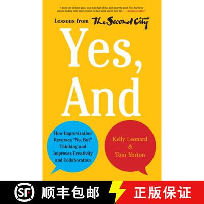 【3-4周达】精装 Yes, And: How Improvisation Reverses No, But Thinking and Improves Creativity and Col... [9780062248541]
