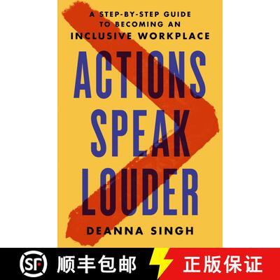 【3-4周达】精装 Actions Speak Louder: A Step-by-Step Guide to Becoming an Inclusive Workplace [9780593418215]