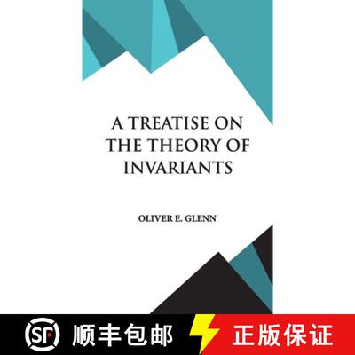 【3-4周达】A Treatise on the Theory of Invariants [9789393971746]