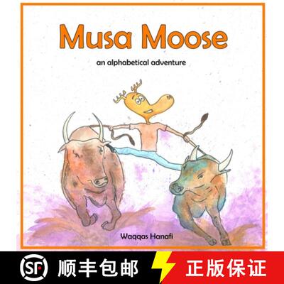 【3-4周达】Musa Moose: An Alphabetical Adventure [9781777219505]