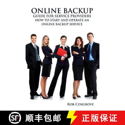 【3-4周达】Online Backup Guide for Service Providers - How to Start and Operate an Online Backup Service [9780557372669]