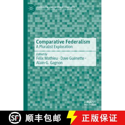 【3-4周达】Comparative Federalism: A Pluralist Exploration [9783031510953]