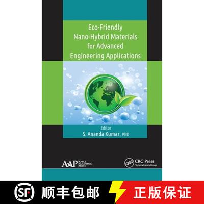 【3-4周达】Eco-Friendly Nano-Hybrid Materials for Advanced Engineering Applications [9781774635902]