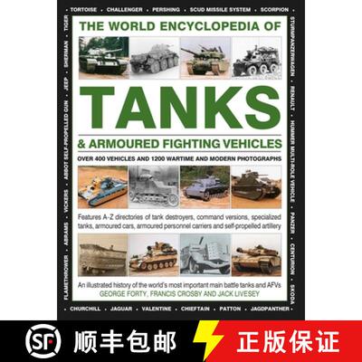 【3-4周达】精装 The World Encyclopedia of Tanks & Armoured Fighting Vehicles: Over 400 Vehicles And 1... [9780754833512]