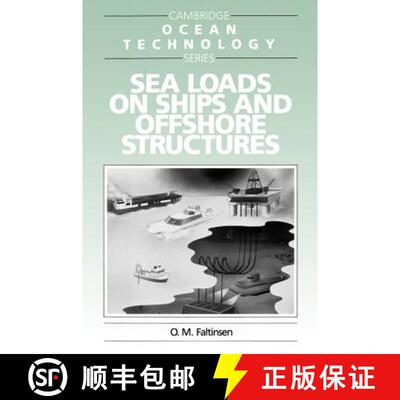 【3-4周达】Sea Loads on Ships and Offshore Structures: - Sea Loads on Ships and Offshore Structures [9780521458702]