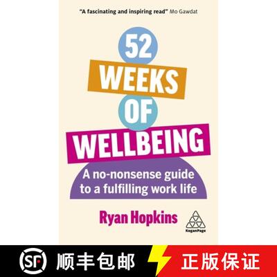 【3-4周达】精装 52 Weeks of Wellbeing – A No–Nonsense Guide to a Fulfilling Work Life [9781398613935]