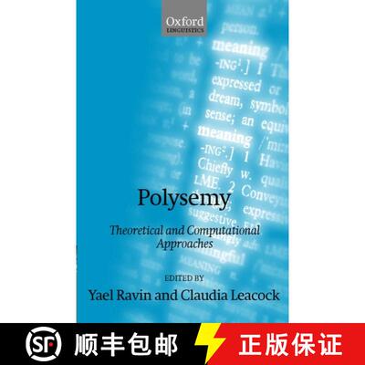 【3-4周达】Polysemy: Theoretical and Computational Approaches [9780198238423]