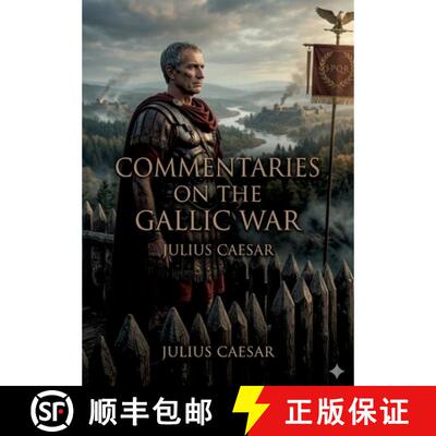 【3-4周达】Commentaries on the Gallic War: by Julius Caesar [9791043140709]