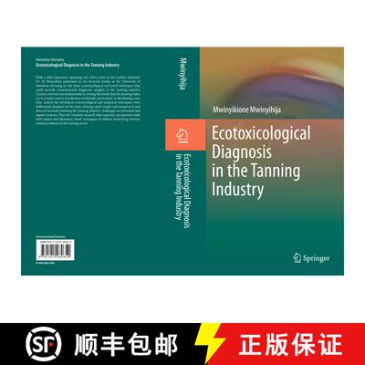 【3-4周达】精装 Ecotoxicological Diagnosis in the Tanning Industry [9781441962652]