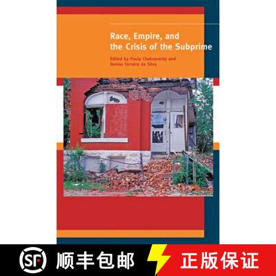 【3-4周达】Race, Empire, and the Crisis of the Subprime [9781421410012]