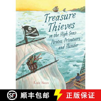 【3-4周达】精装 Treasure Thieves on the High Seas: Pirates, Privateers, and Plunder [9780823459476]